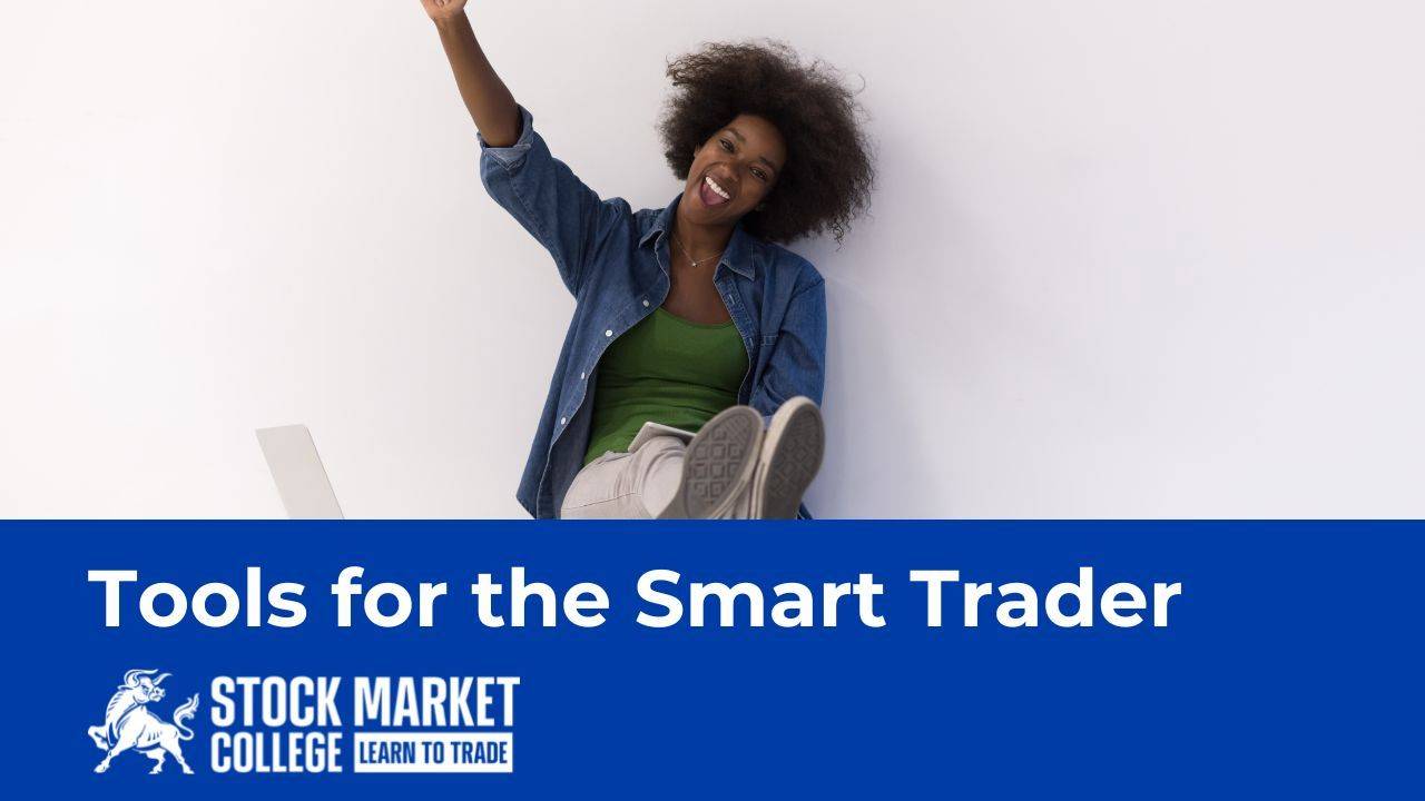 Tools For The Smart Trader Course