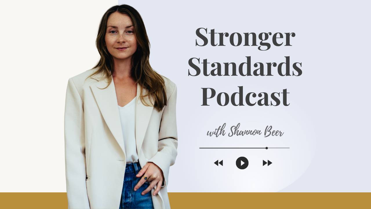 Stronger Standards Podcast