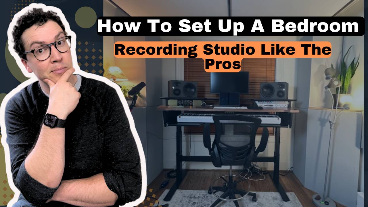 How To Set Up A Bedroom Recording Studio Like The PROS