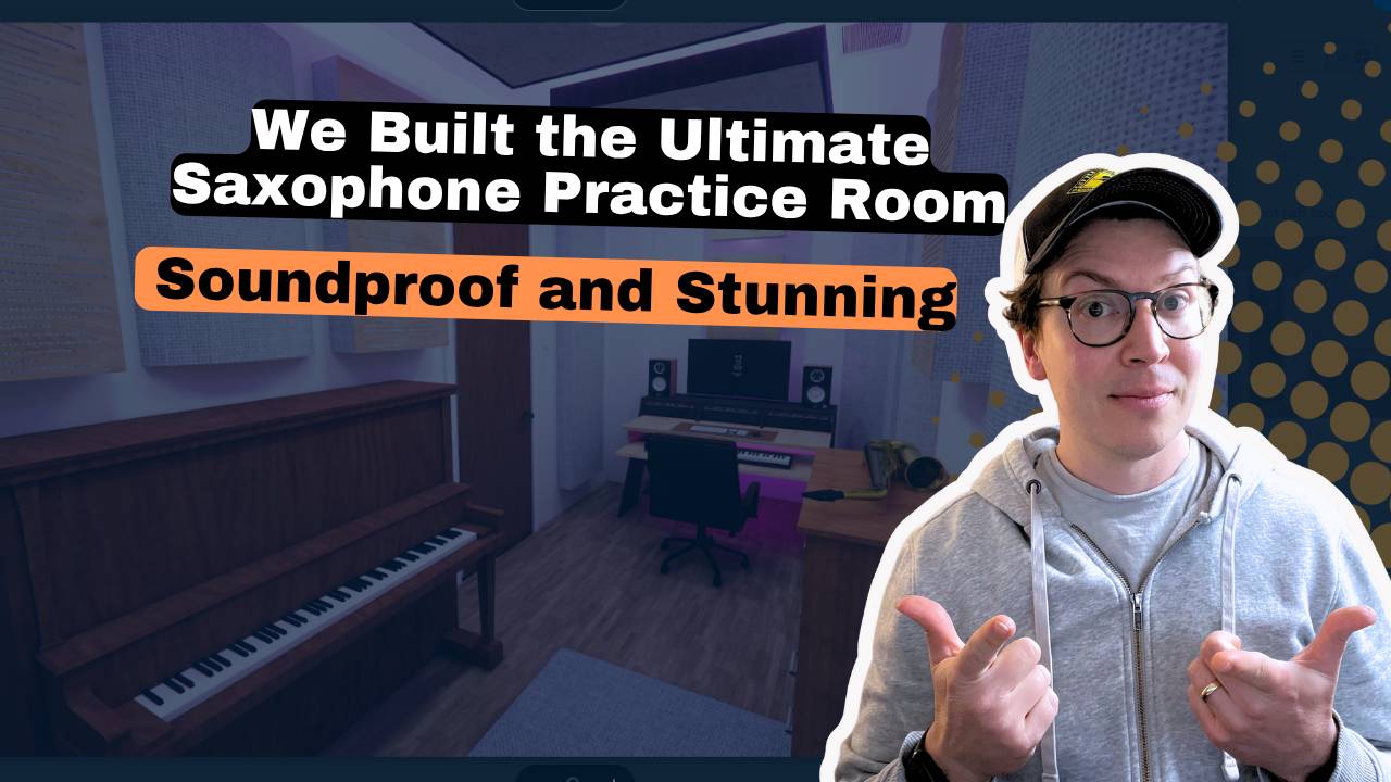 How We Built the Ultimate Soundproof Saxophone Room