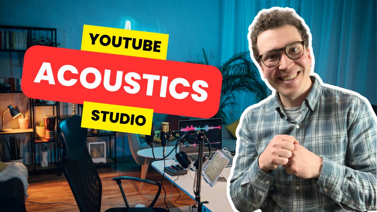 Acoustics For Youtube Studios