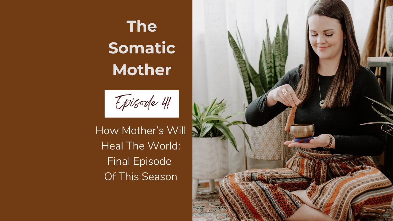 How Mother's Will Heal The World: Final Episode Of This Season