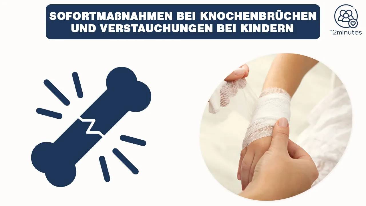 Erste Hilfe bei Knochenbrüchen und Verstauchungen bei Kindern