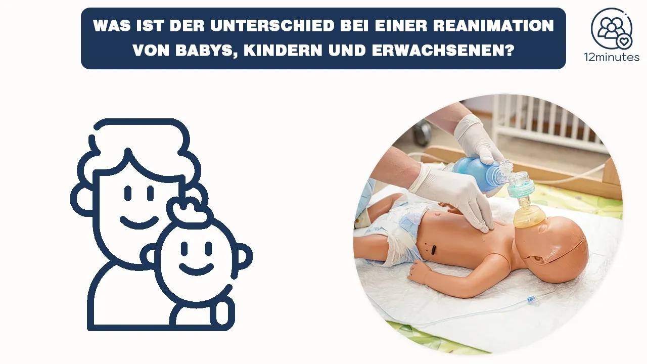 Unterschiede Reanimation Säugling, Kind und Erwachsener