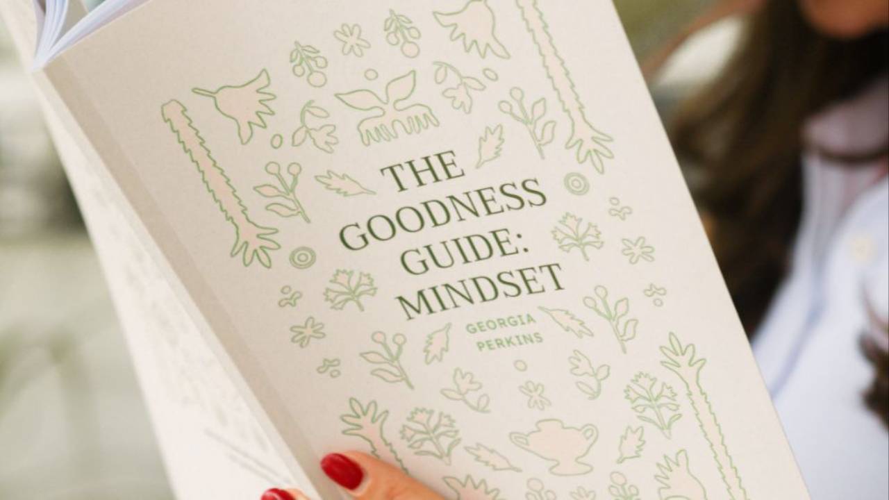 The Goodness Guide: Mindset