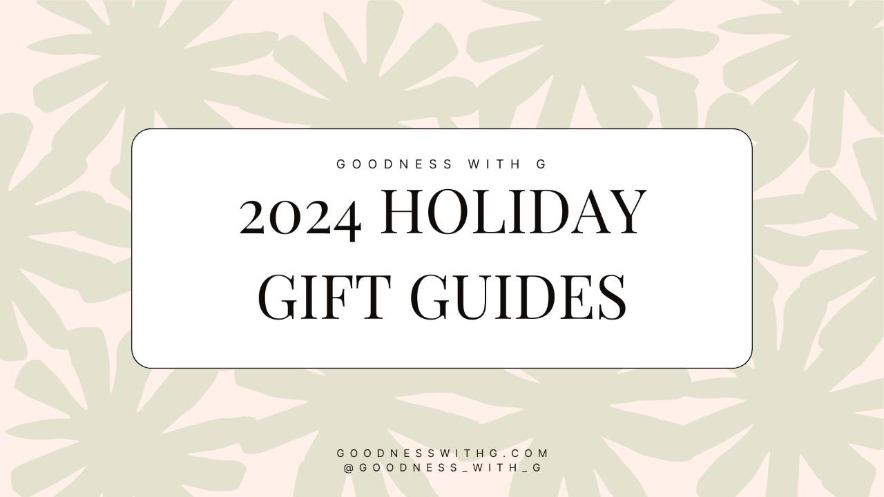 G's Holiday Gift Guides 2024