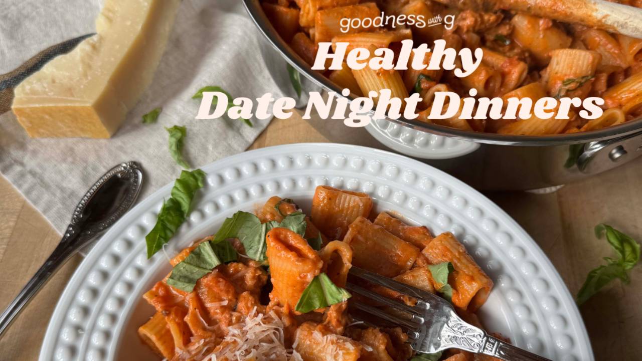 Healthy Date Night Dinners