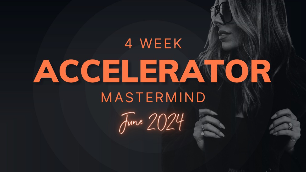 ACCELERATOR MASTERMIND June 2024