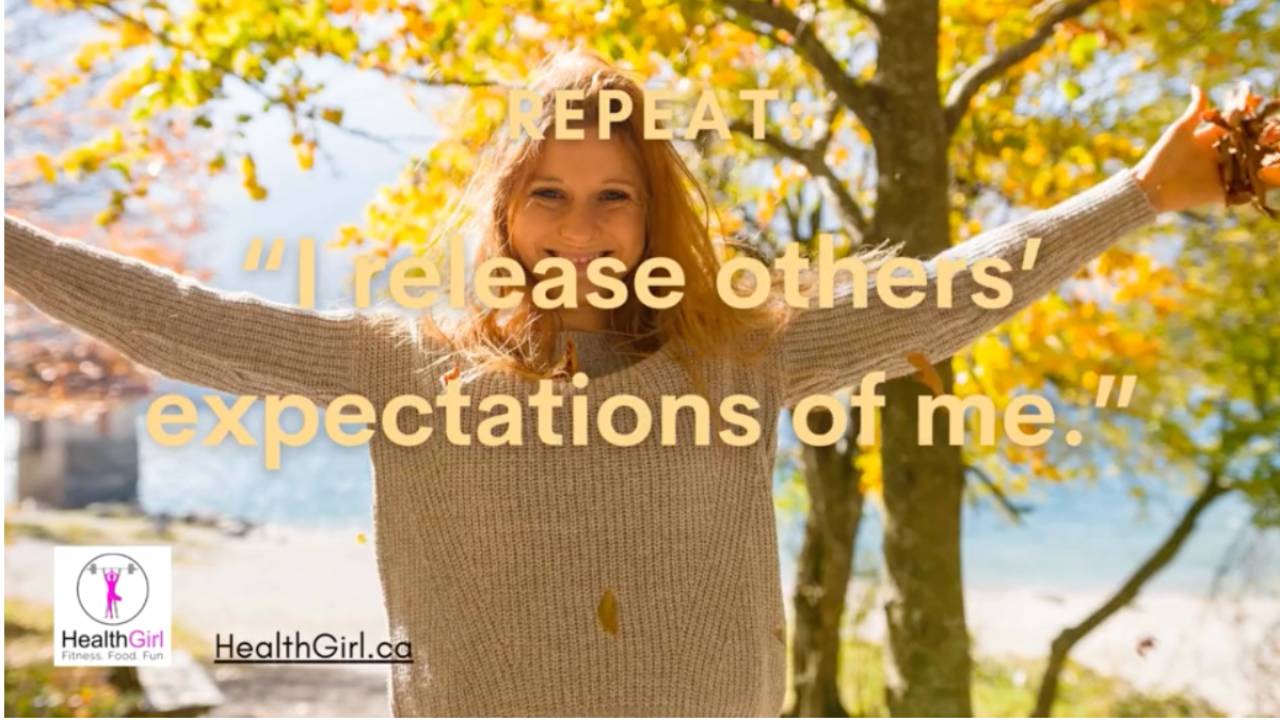 Weekly Affirmation: I Release Others' Expectations of Me