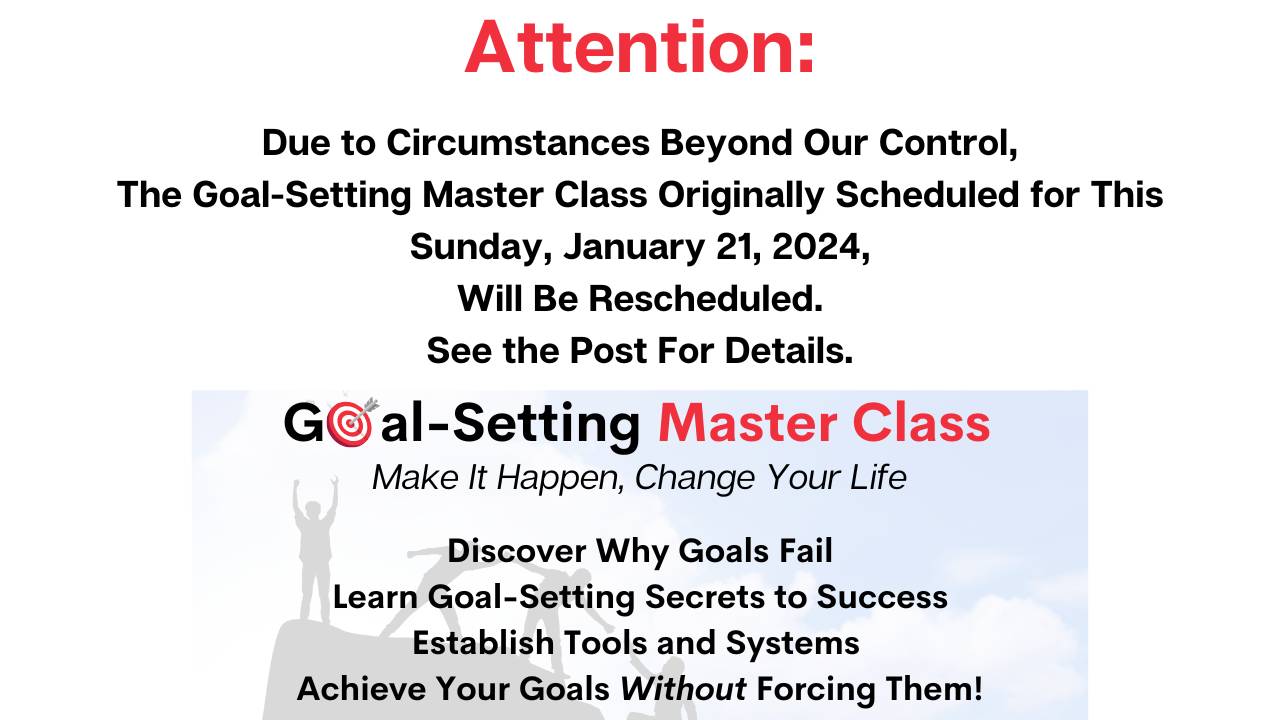 Goal-Setting Master Class Rescheduled