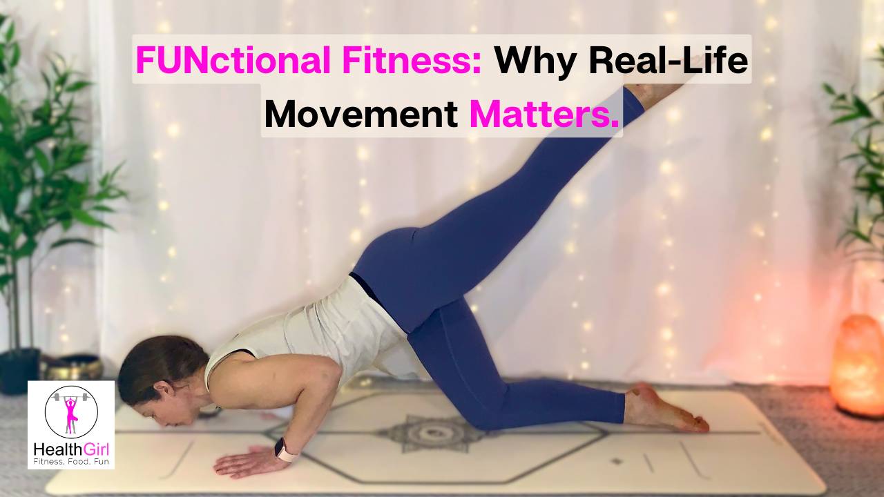 FUNctional Fitness: Why Real-Life Movement Matters