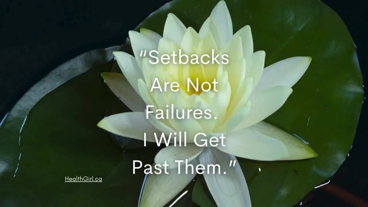 Weekly Affirmation: Setbacks are Not Failures. I Will Get Past Them