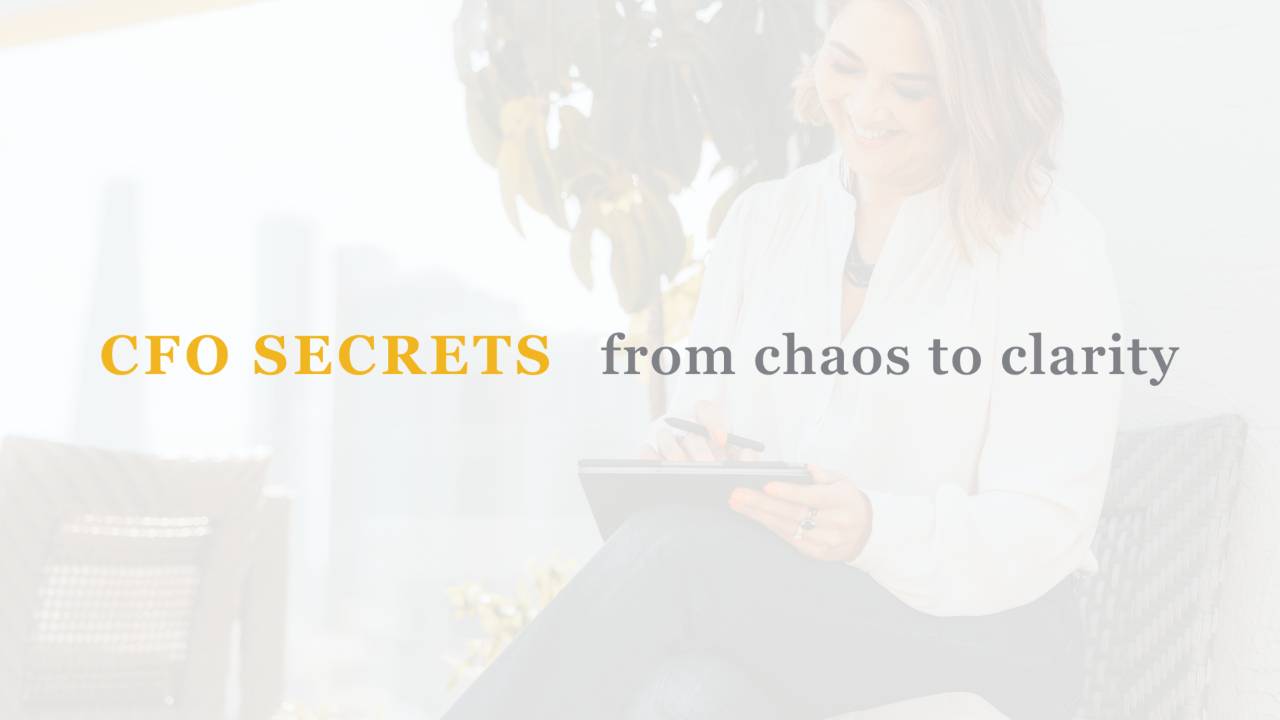 CFO Secrets - From chaos to clarity
