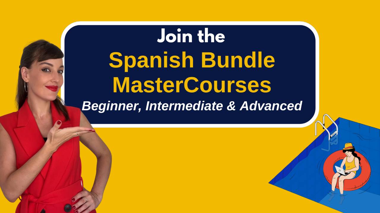 Spanish Bundle Mastercourses for Beginners, Intermediates & Advanced