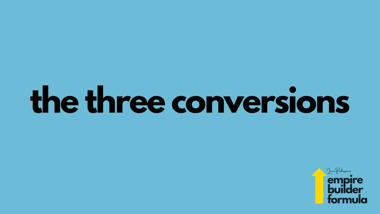 The Three Conversions