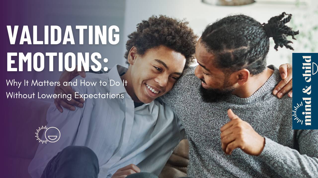 Validating Your Child's Emotions