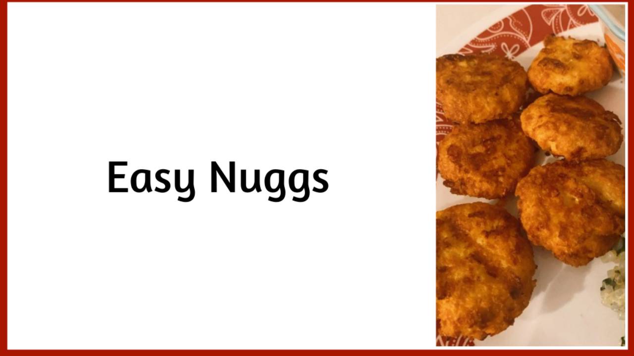 Easy Nuggs