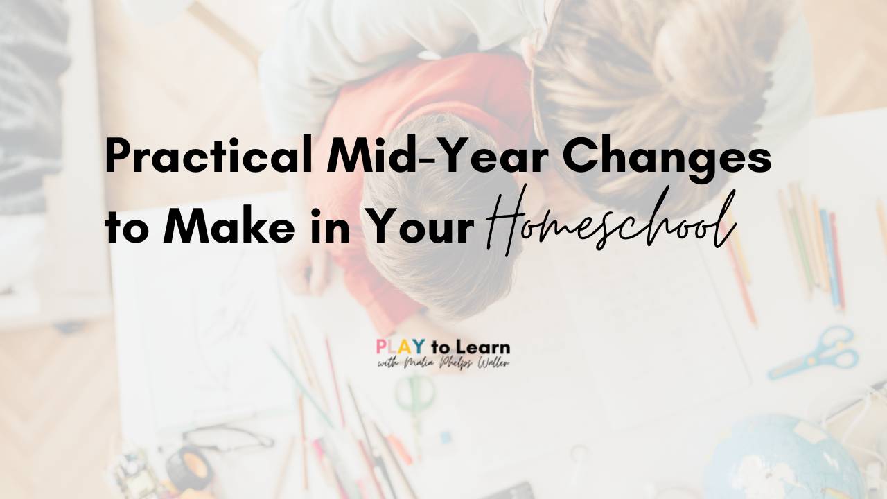 mid year homeschool reflection