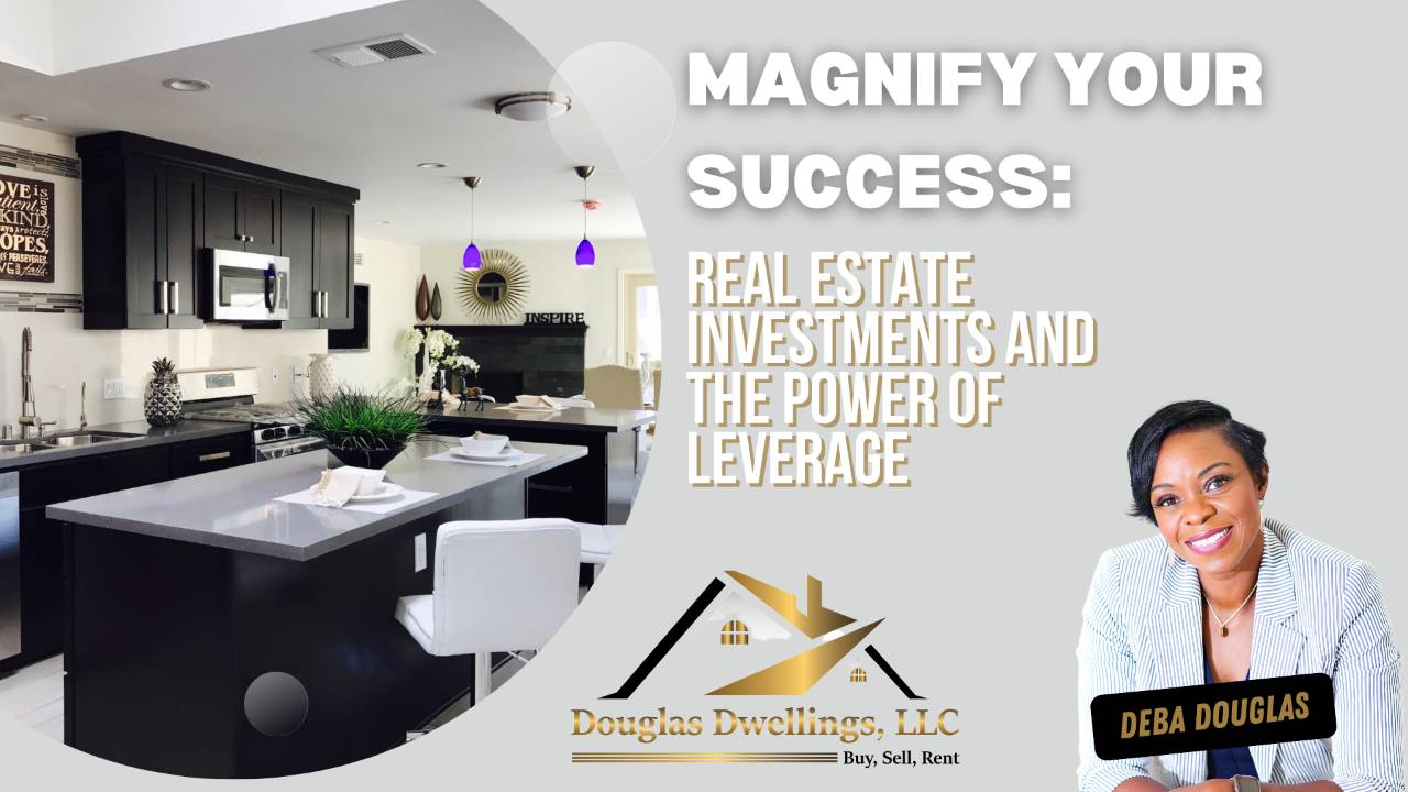 Real Estate Investments And The Power Of Leverage