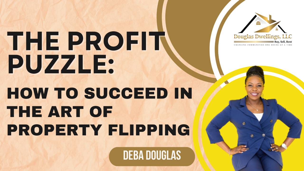The Profit Puzzle: How To Succeed In The Art Of Property Flipping