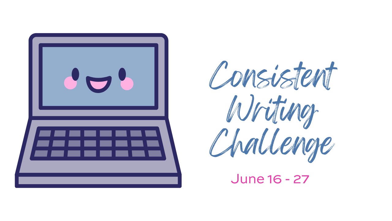 Consistent Writing Challenge