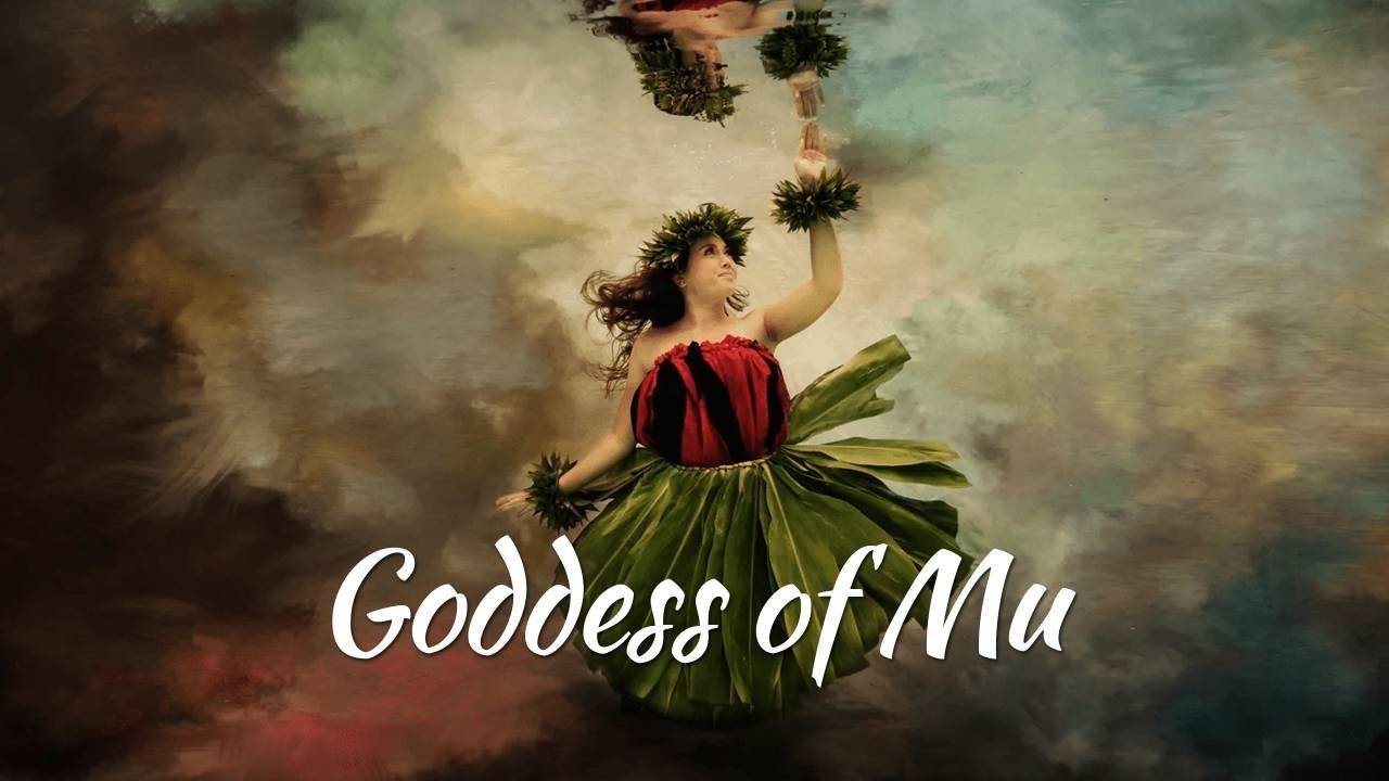 The Goddess of Mu