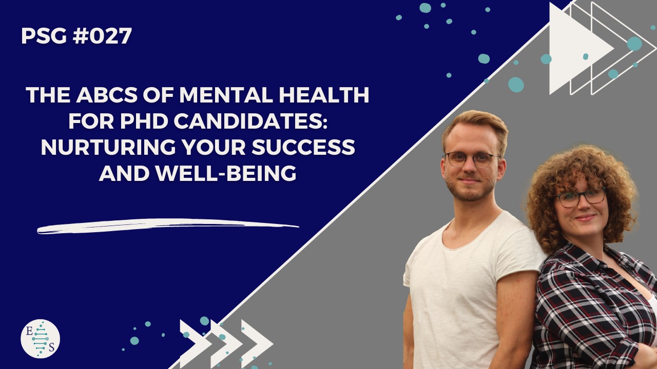 The ABC of Mental Health for PhD Candidates for Success and Well-being