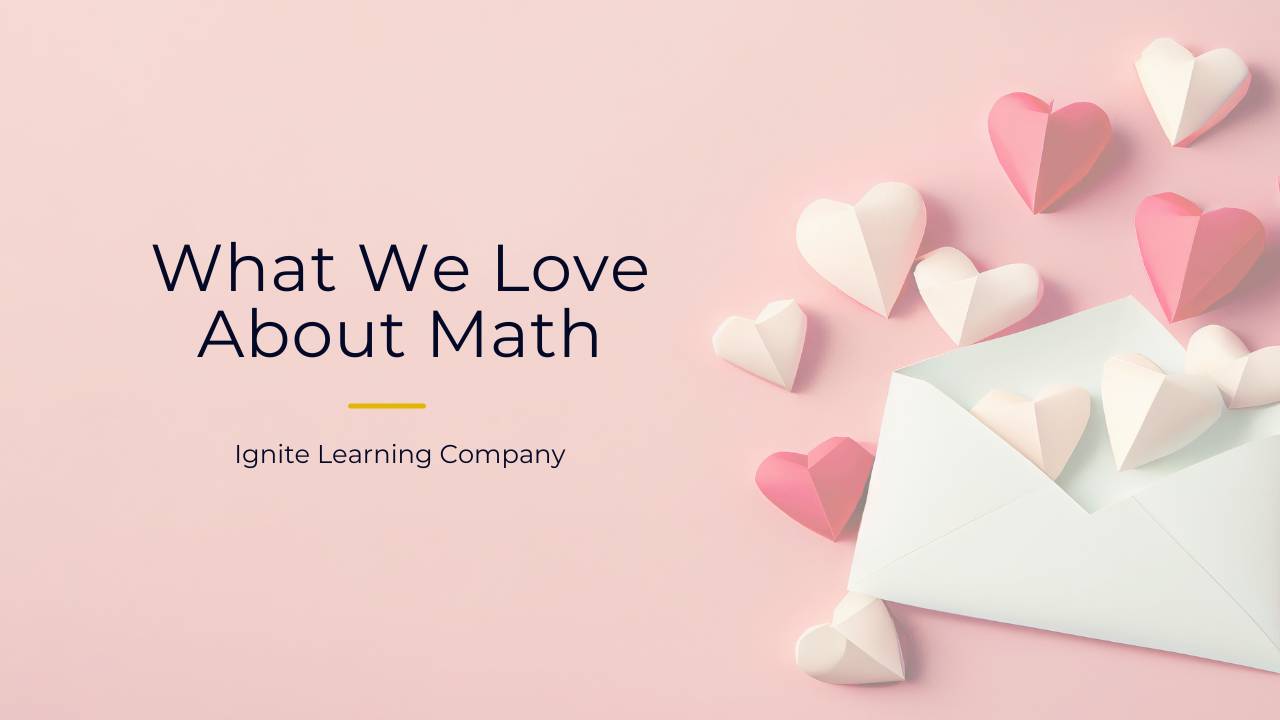 What We Love About Math