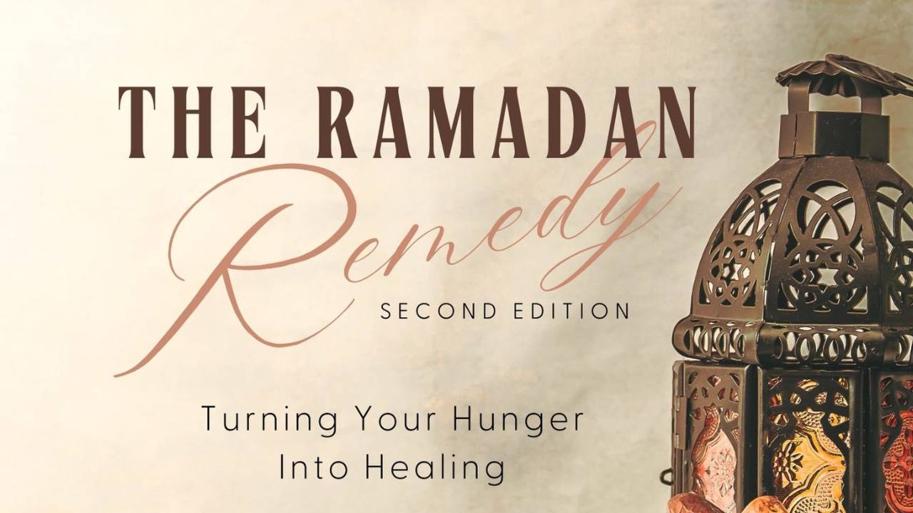 The Ramadan Remedy, 2nd Edition