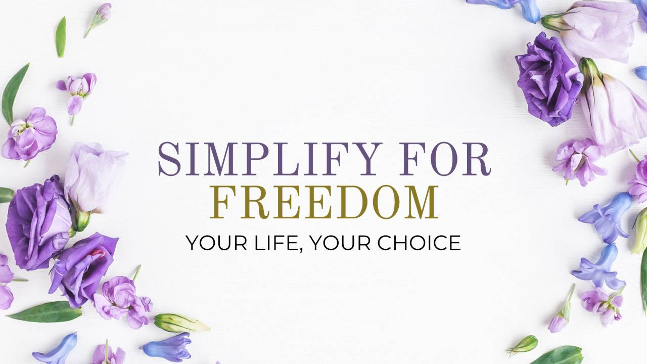 Simplify For Freedom