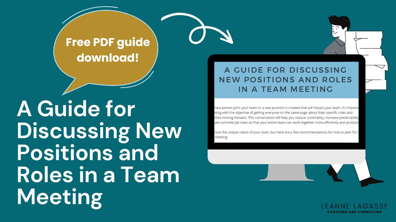 A Guide to Discussing New Positions and Roles | LeAnne Lagasse