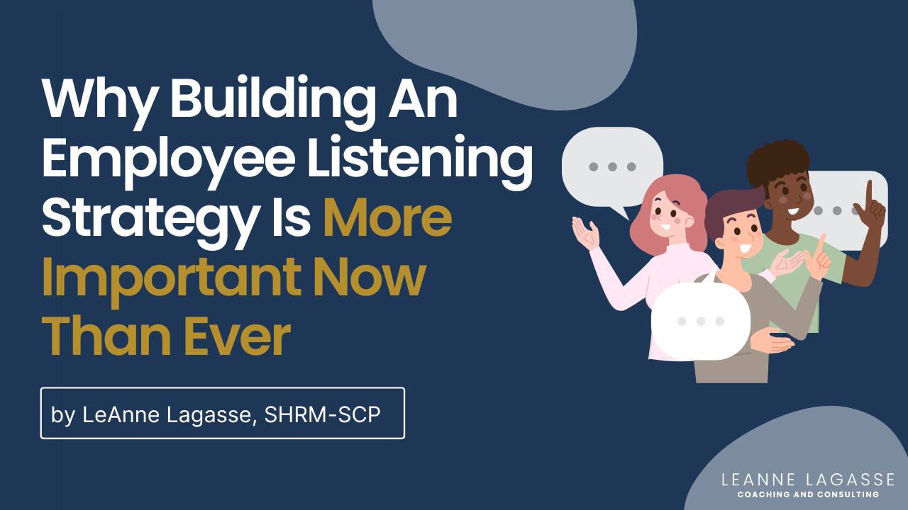 The Importance of Building an Employee Listening Strategy