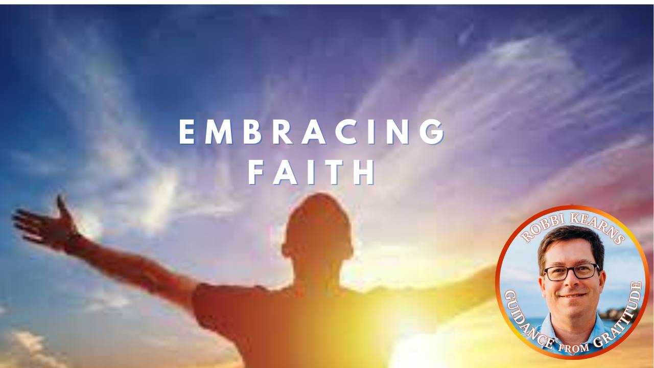 Embracing Faith: Release Fear and Doubt to Live Your Dreams