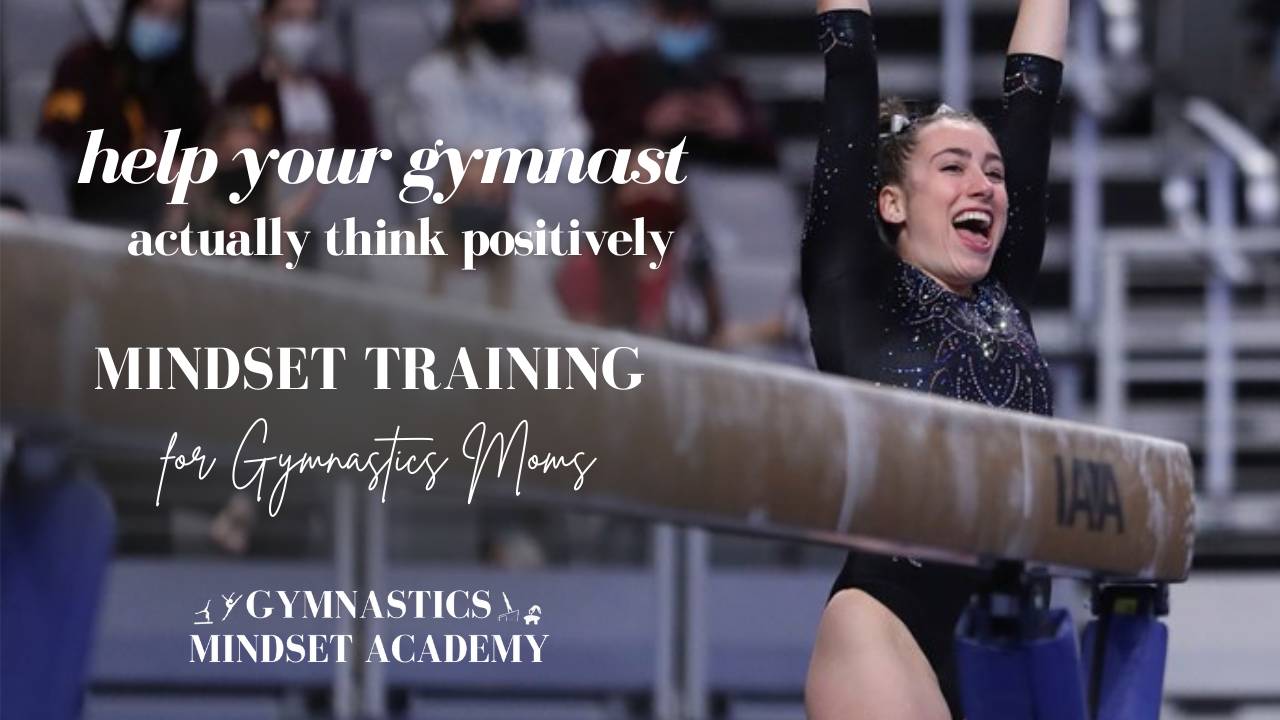 Mindset Training for Gymnastics Moms