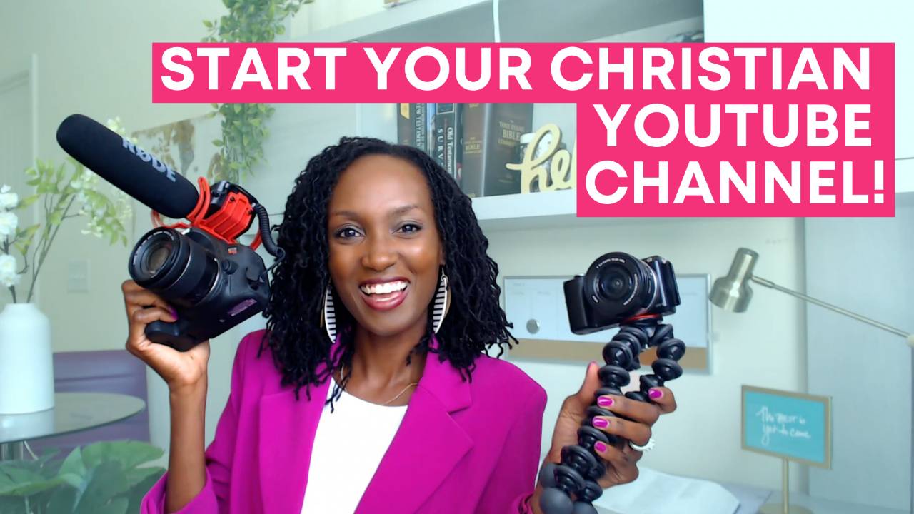 Why You Should Start a Christian YouTube Channel