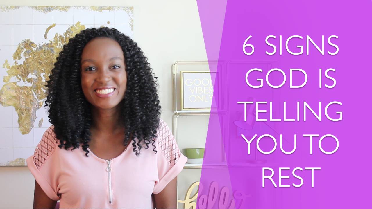 6 Signs God is Telling You to Rest