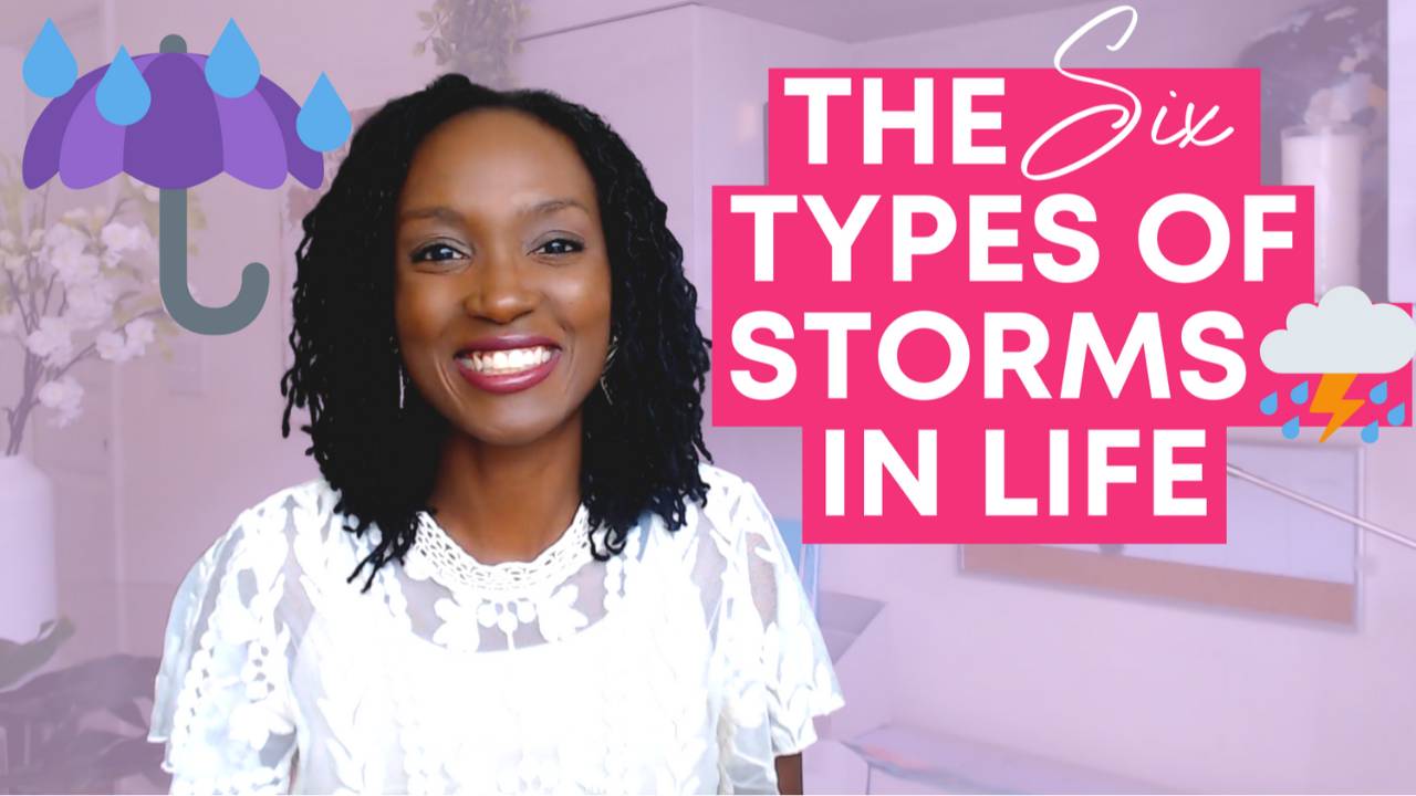 The Six Types of Storms in Life