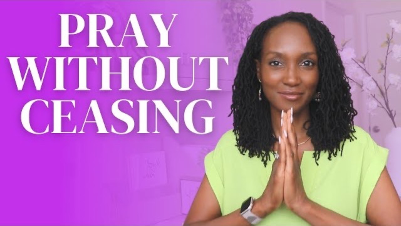 How to Pray Without Ceasing