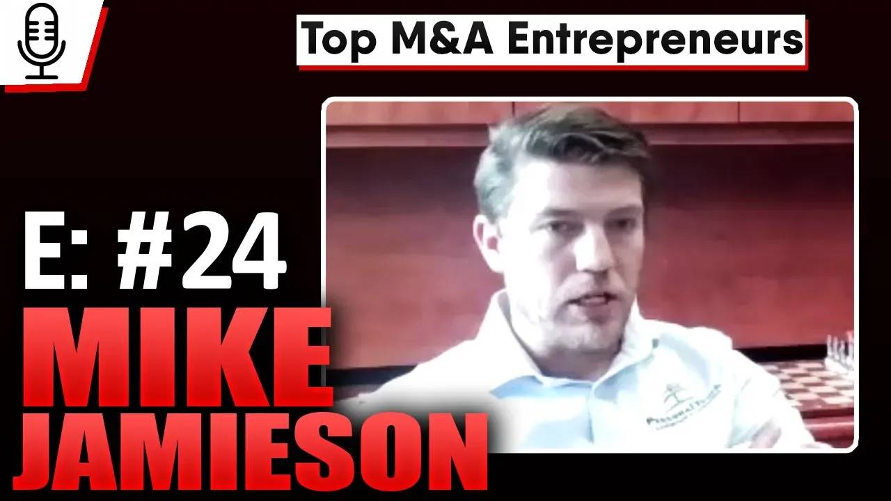 Mike Jamieson from USAF Pilot to M&A Entrepreneur