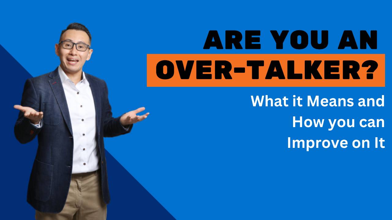 Are you an Over-Talker?