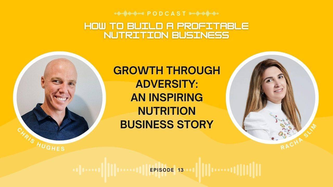 Growth through Adversity... An Inspiring Nutrition Business Story