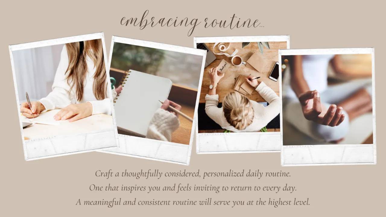 Embracing Routine