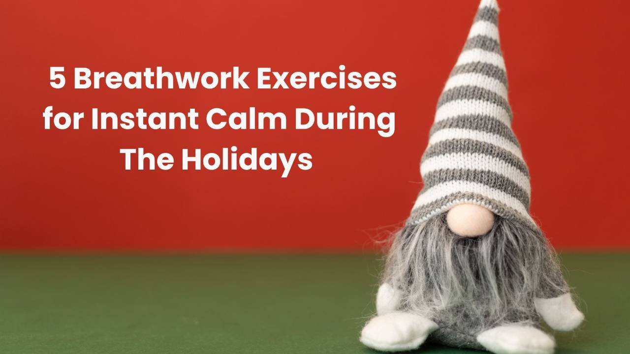 Breathwork For A Calm Christmas