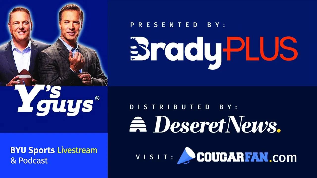 Y's Guys: BYU Sports Analysis with Dave McCann and Blaine Fowler