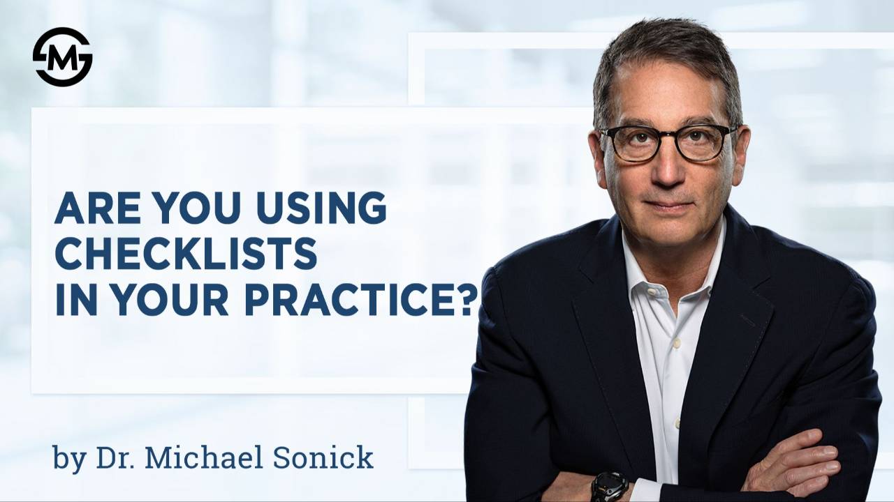 Are You Using Checklists in Your Practice?