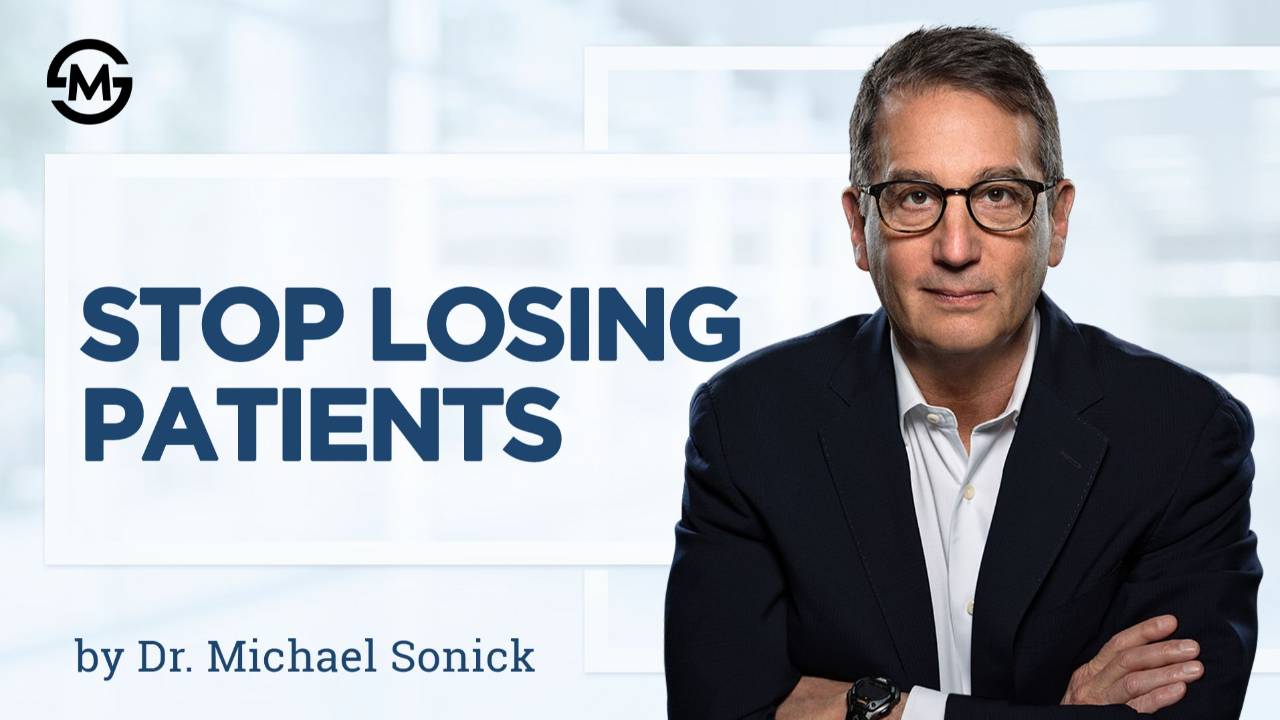 Stop Losing Patients in Your Dental Practice