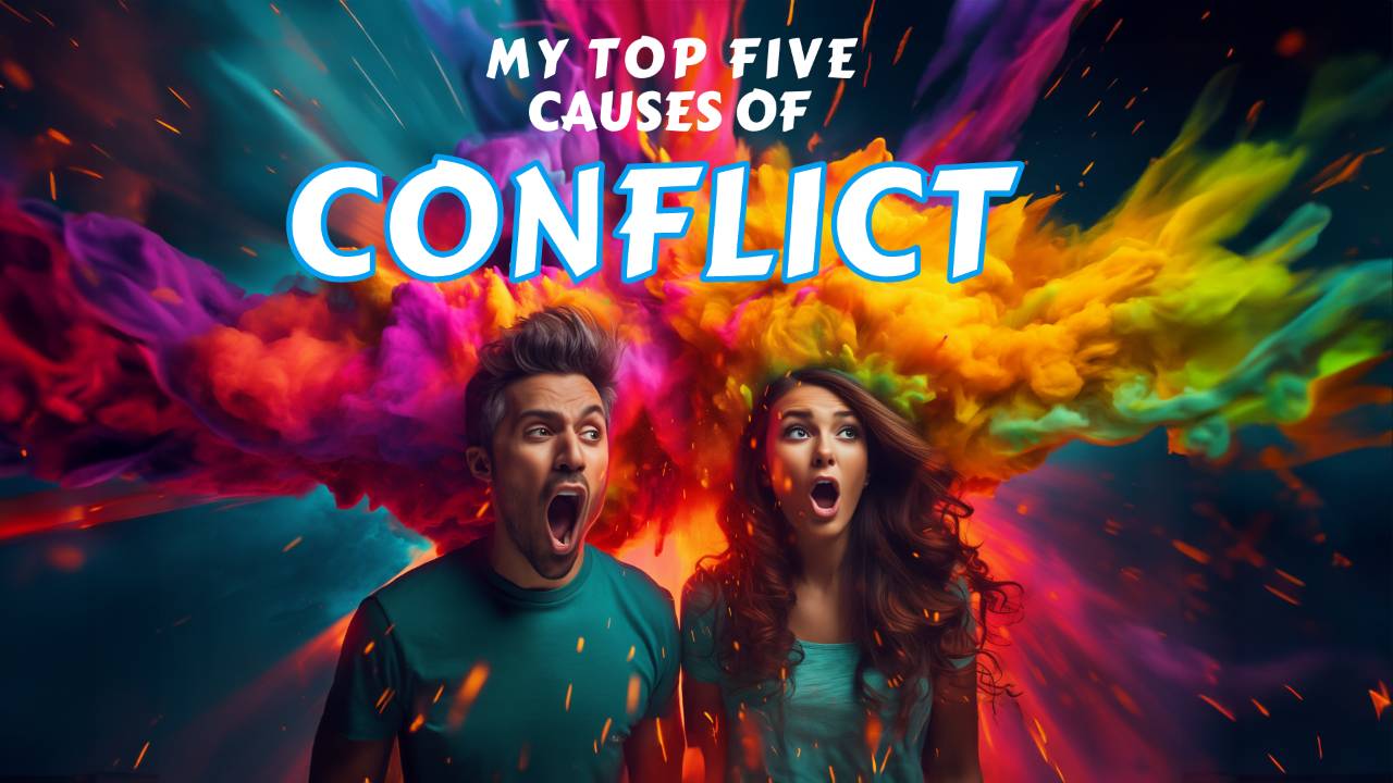 Why do Couples Argue? My Top Five Reasons