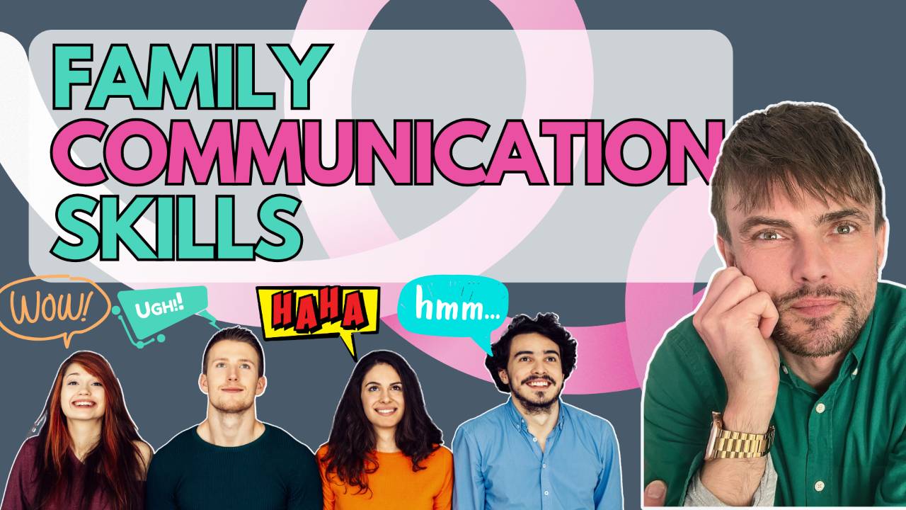 Family Communication Skills & Examples