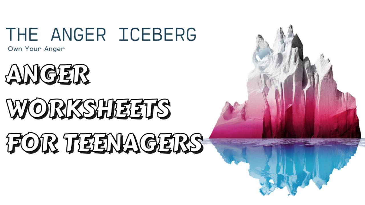 The Anger Spectrum: Free Printable Worksheets for Teenagers