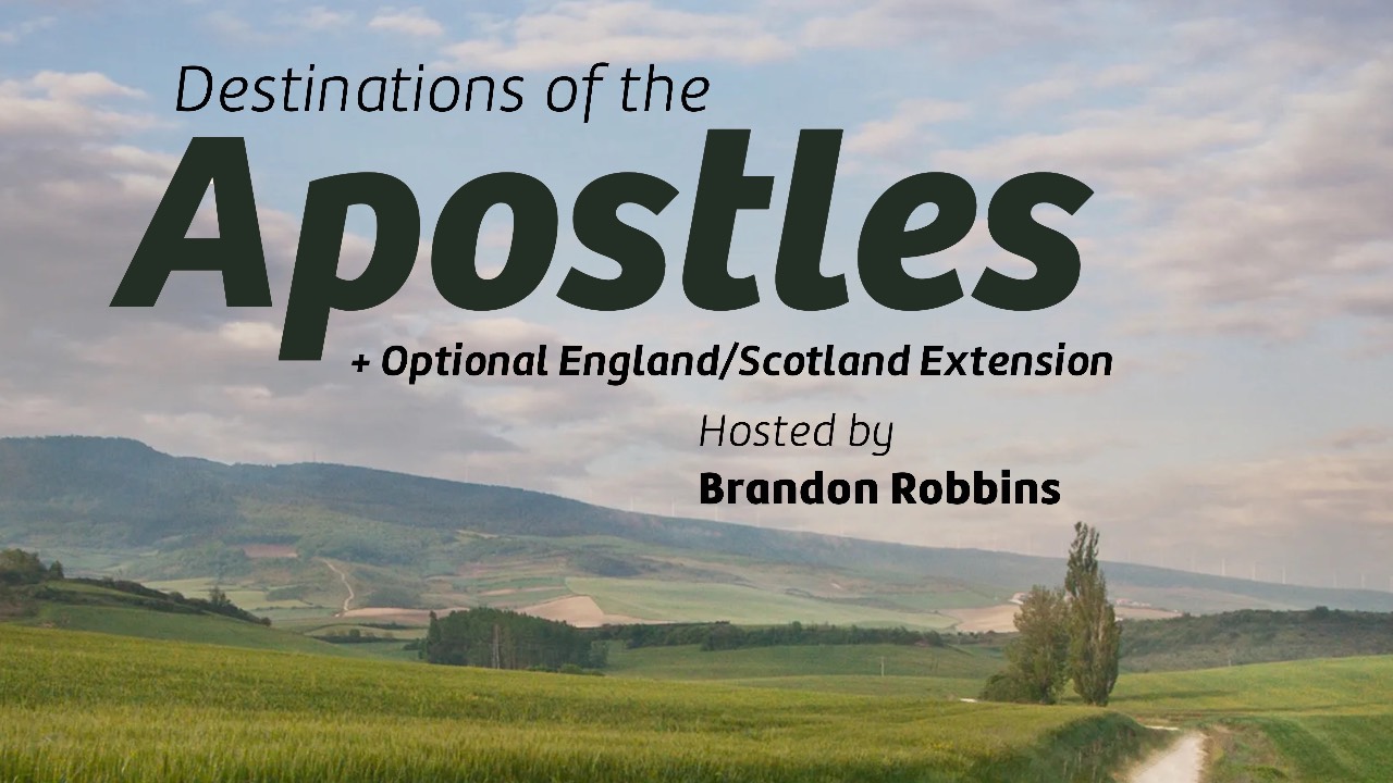 Brandon Robbins Europe Apostles Trip 2025